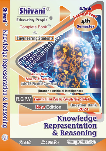Knowledge Representation & Reasoning (B.Tech 4th Sem AI 2024 Edition) | Shivani Publications