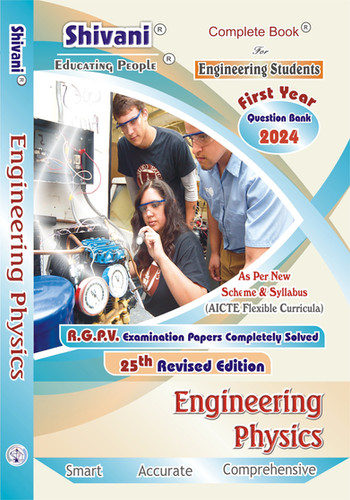 Engineering Physics (B.Tech. 1st Year 2024 Edition) | Shivani Publications