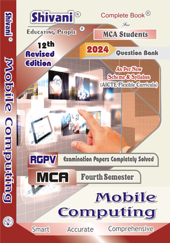 Mobile Computing (MCA 4th Sem 2024 Edition) | Shivani Publications