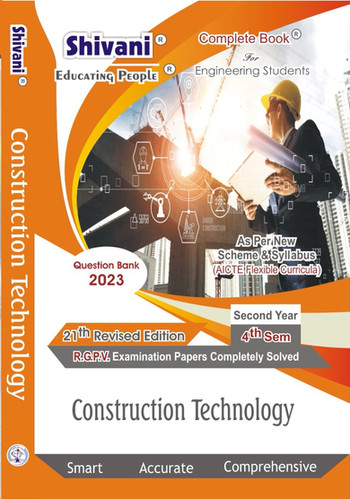 Construction Technology (B.Tech 4th Sem CE 2023 Edition) | Shivani Publications