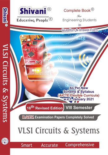VLSI Circuits & Systems (B.Tech 8th Sem EX 2022 Edition) | Shivani Publications