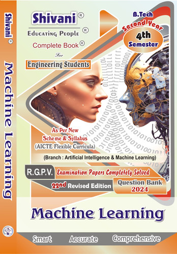 Machine Learning (B.Tech 4th Semester AL 2024 Edition) | Shivani ...