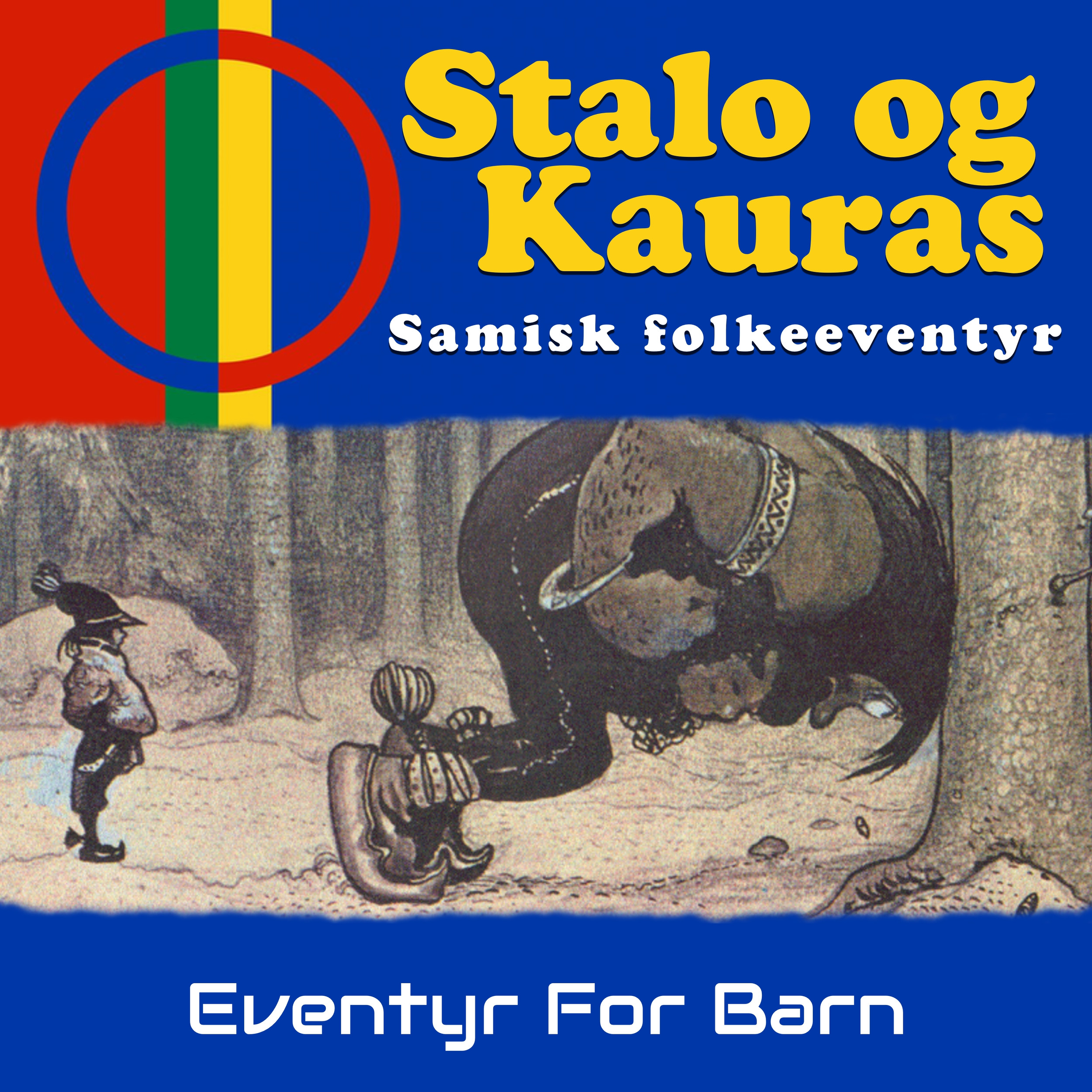 tekst Stalo og Kauras | Eventyr For Barn | Barneforlaget