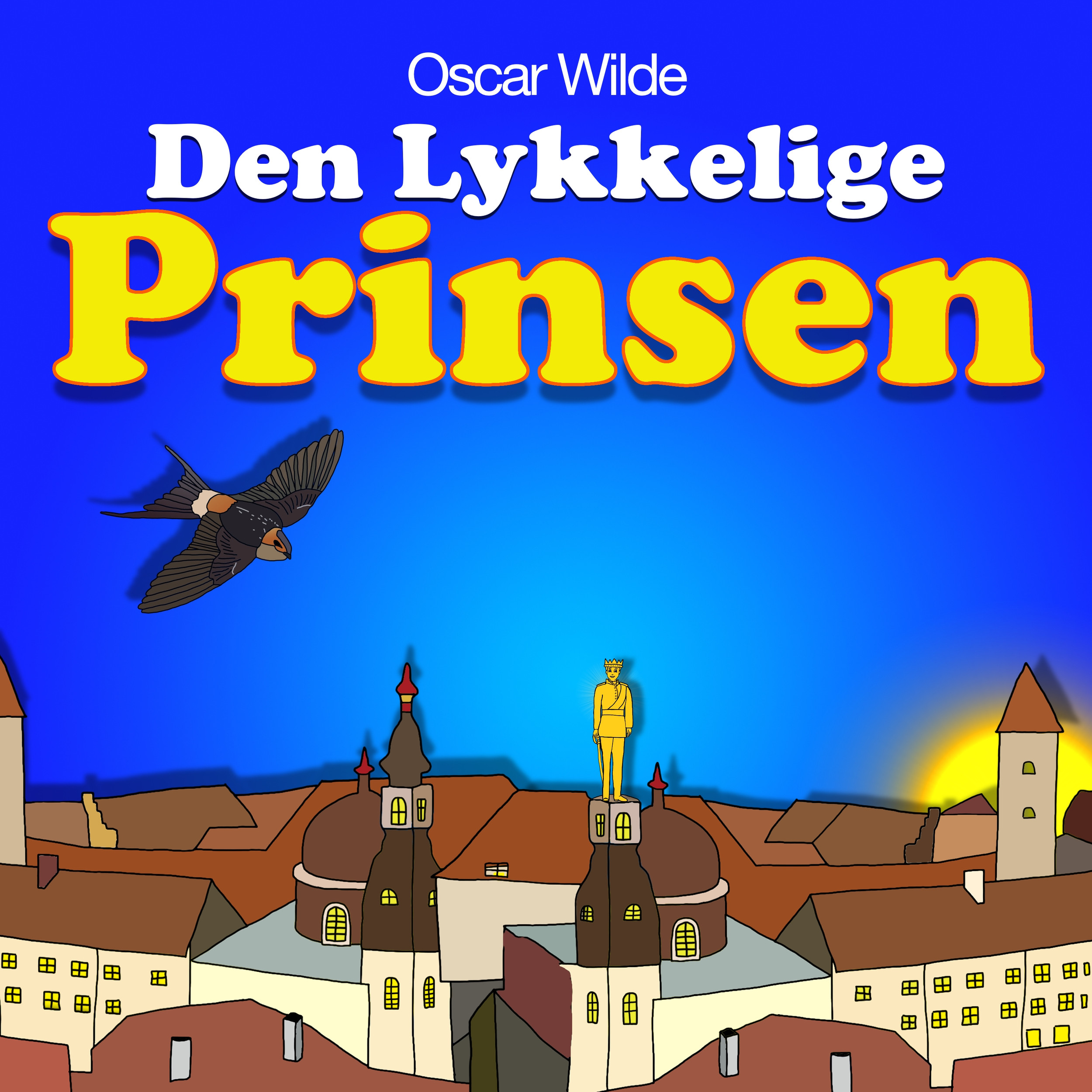 tekst Den Lykkelige Prinsen | Les, Se og Hør eventyret | Eventyr For ...