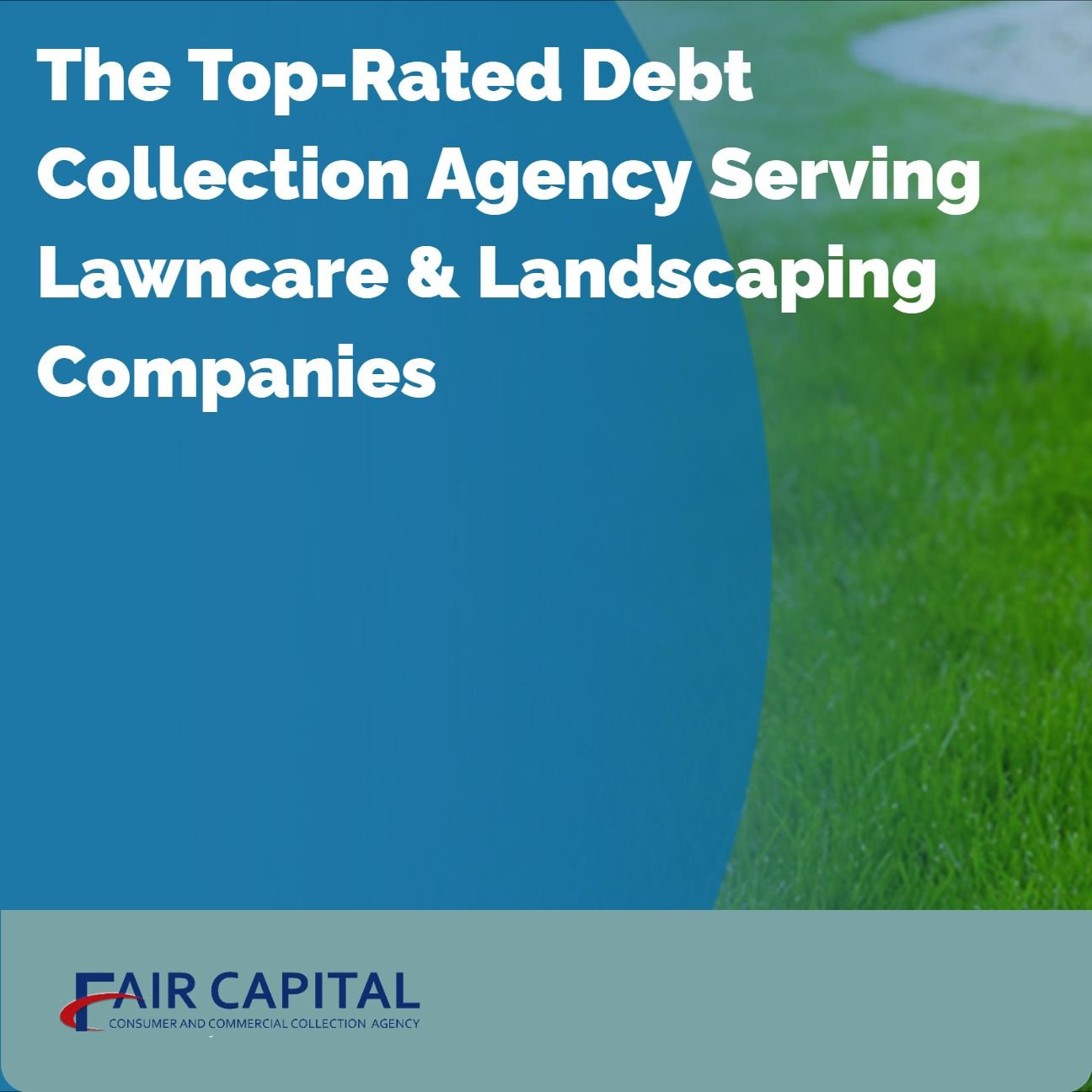Debt Collection Agency for Lawncare and Landscaping Companies