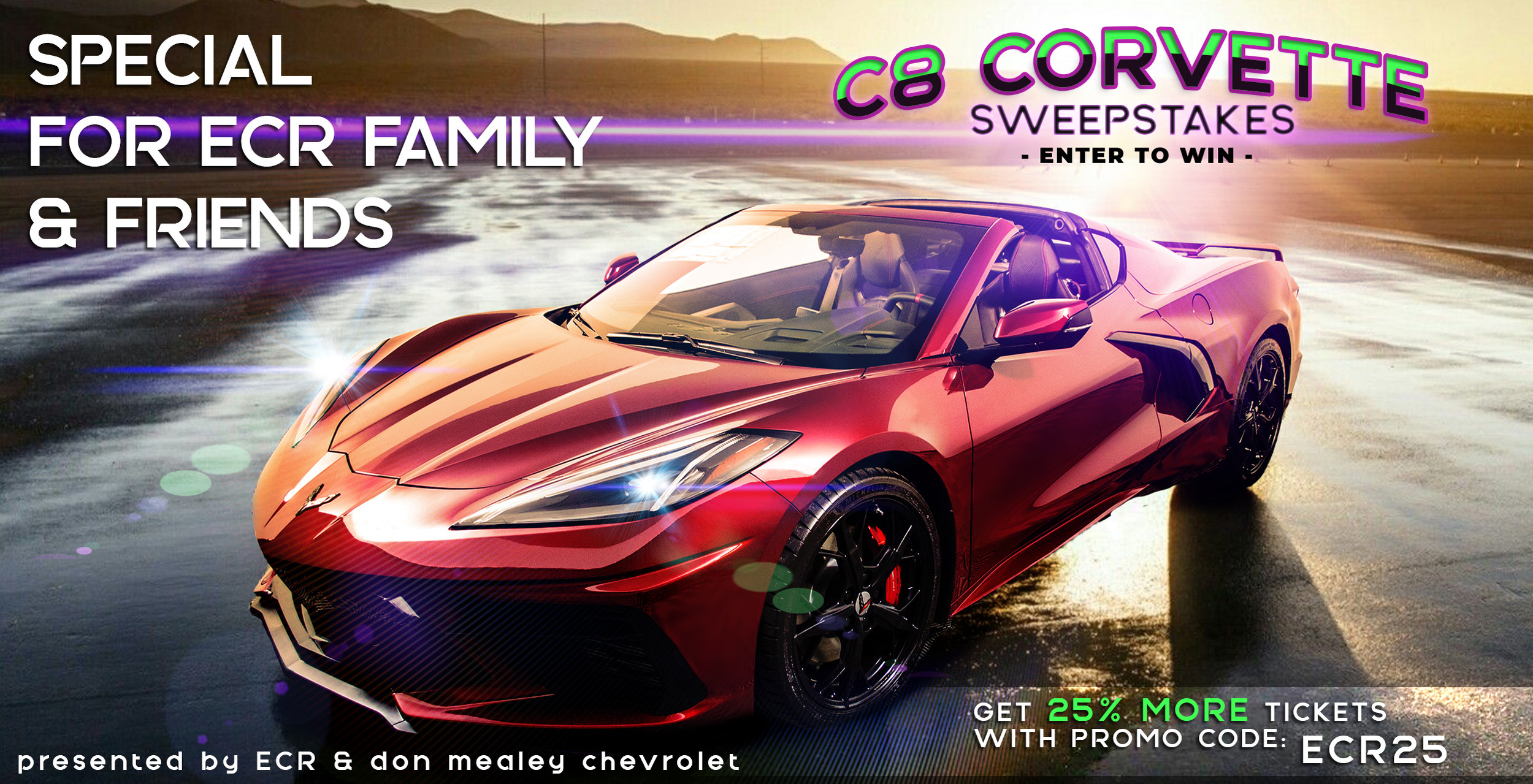 ENTER TO WIN - C8 Corvette Sweepstakes