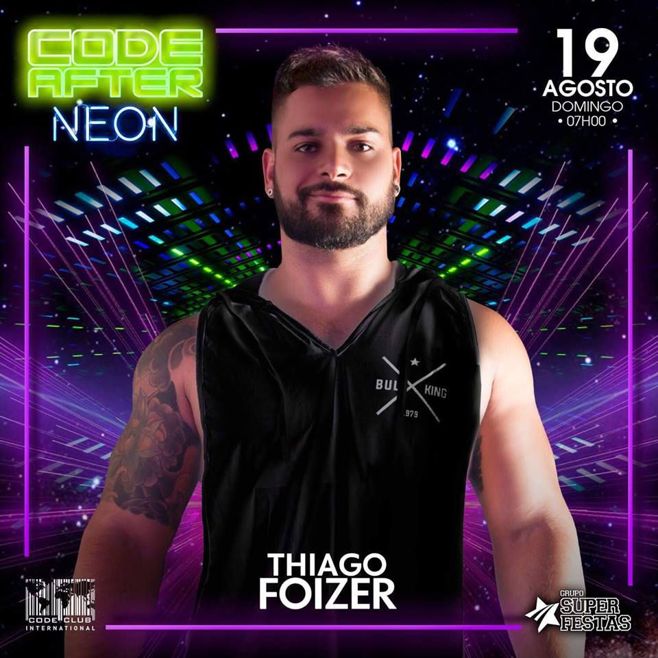 O Set: Thiago Foizer - CODE AFTER NEON