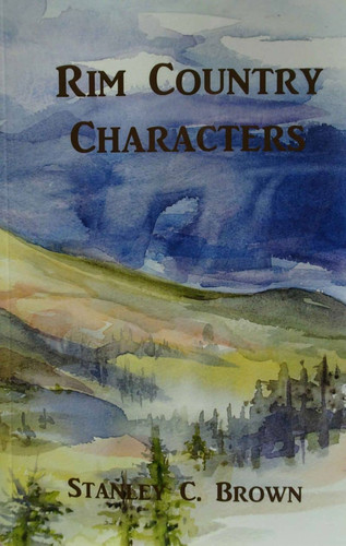 Rim Country Characters | Rim Country Museum