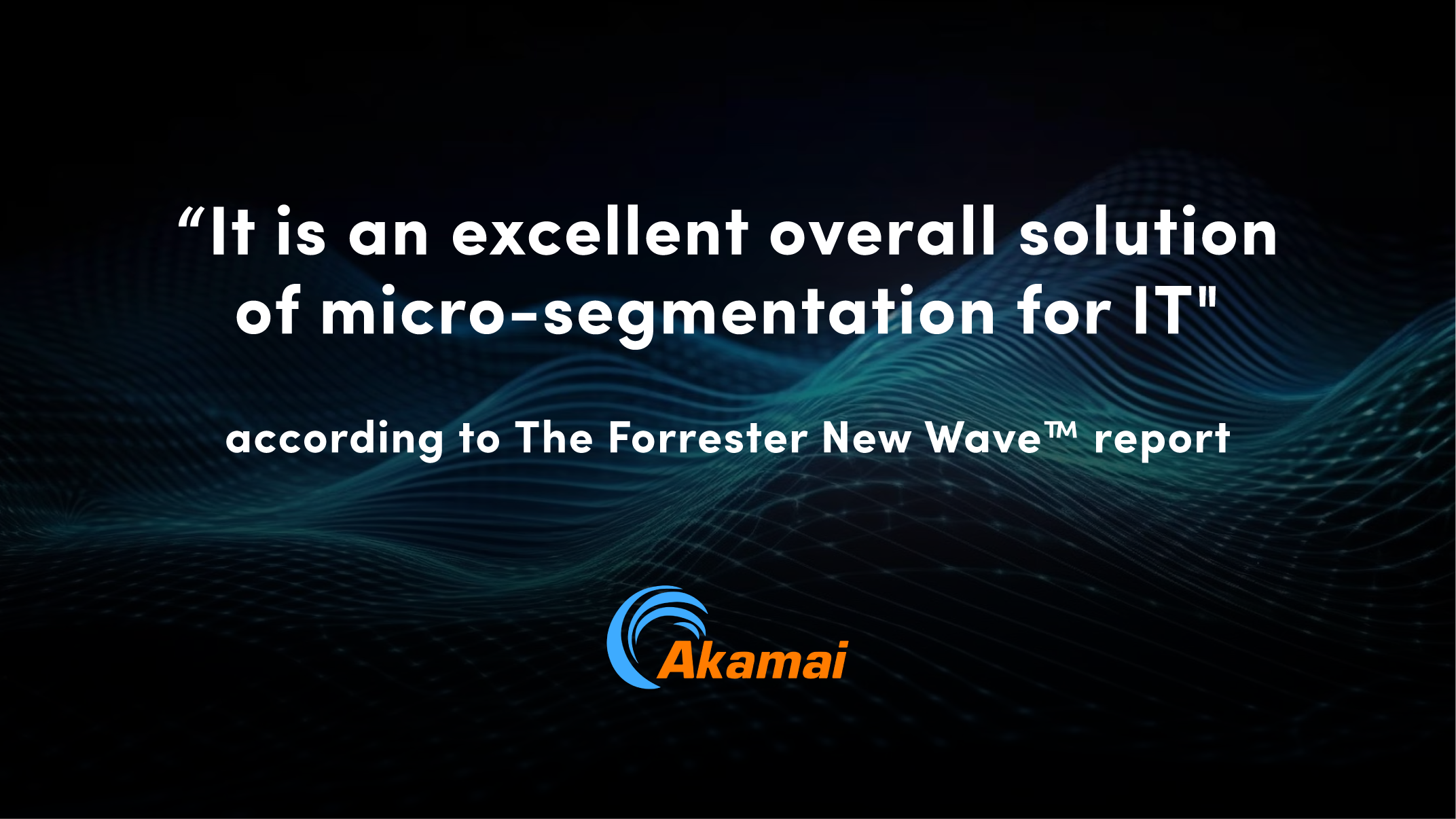 New Partnership With Akamai Microsegmentation