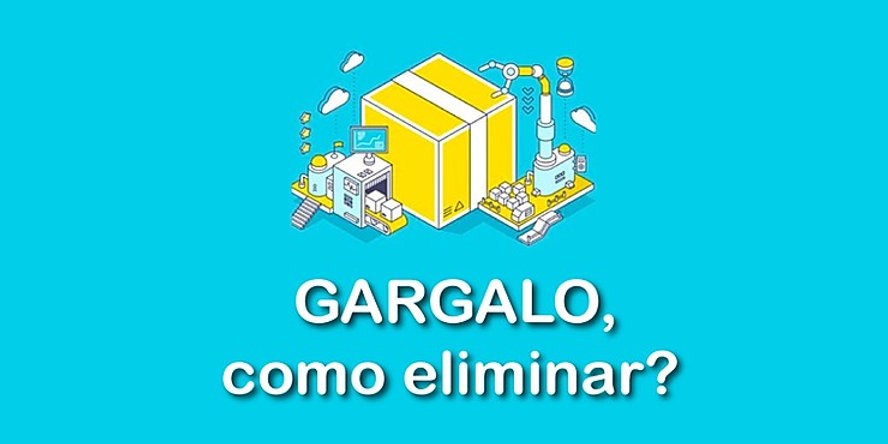 05 dicas para eliminar gargalos na cadeia de suprimentos