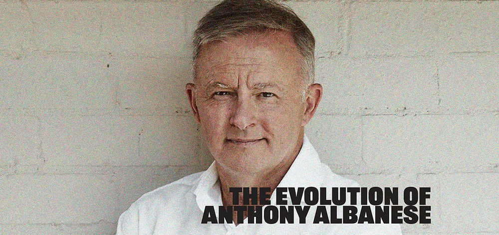The Evolution of Anthony Albanese