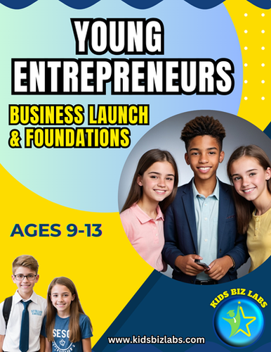 Kids Course: 1 CLASS LICENSE: Business Launch - Young Entrepreneurs ...