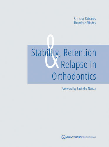 Stability, Retention and Relapse in Orthodontics | Hartman Books