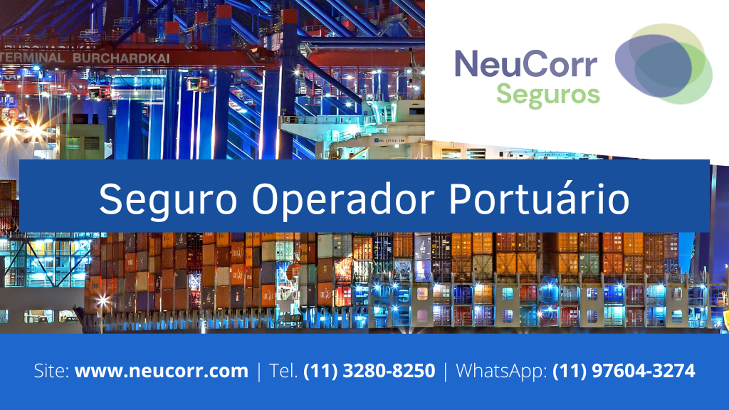 Seguro Operador Portuário | NeuCorr Seguros