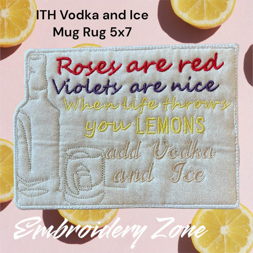 ITH VODKA AND ICE MUG RUG 5X7 | Embroidery Zone