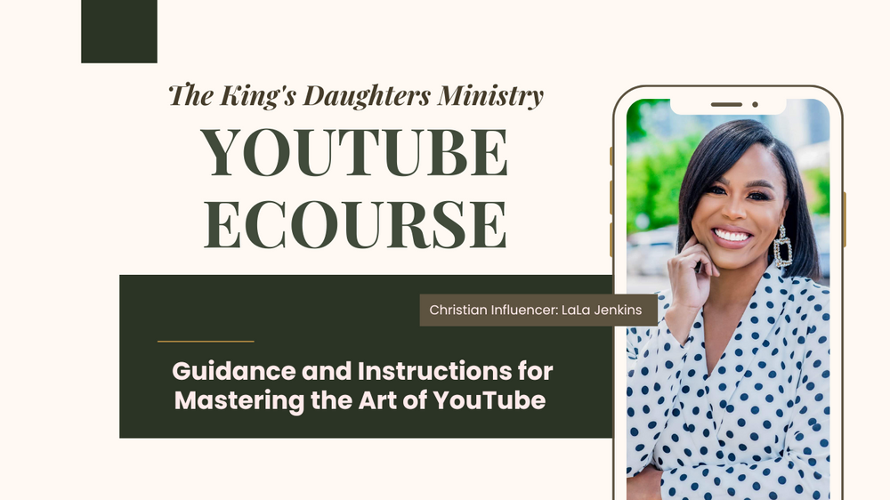 YouTube eCourse | The King's Daughters