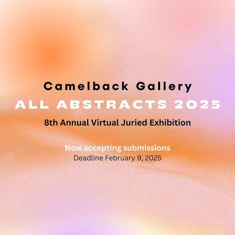 Camelback Gallery | Juried Art Competitions | Art Exhibi