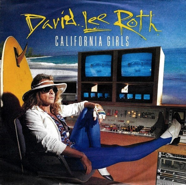 DAVID LEE ROTH California Girls