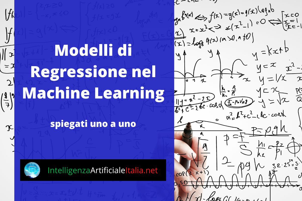 Tipi di modelli di regressione nel Machine Learning | Intelligenza Artificiale Italia Blog