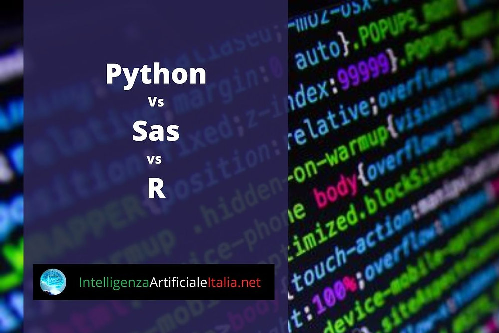 Python Vs R Vs Sas I Linguaggi Di Programmazione Per Intelligenza Artificiale Intelligenza