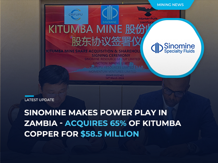 Sinomine Makes Power Play in Zambia with $58.5M Acquisition