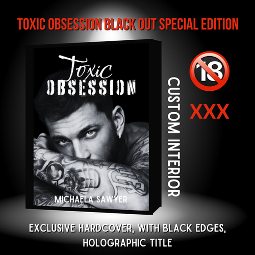 Toxic Obsession 18+ Only (PREORDER) | Michaela Sawyer