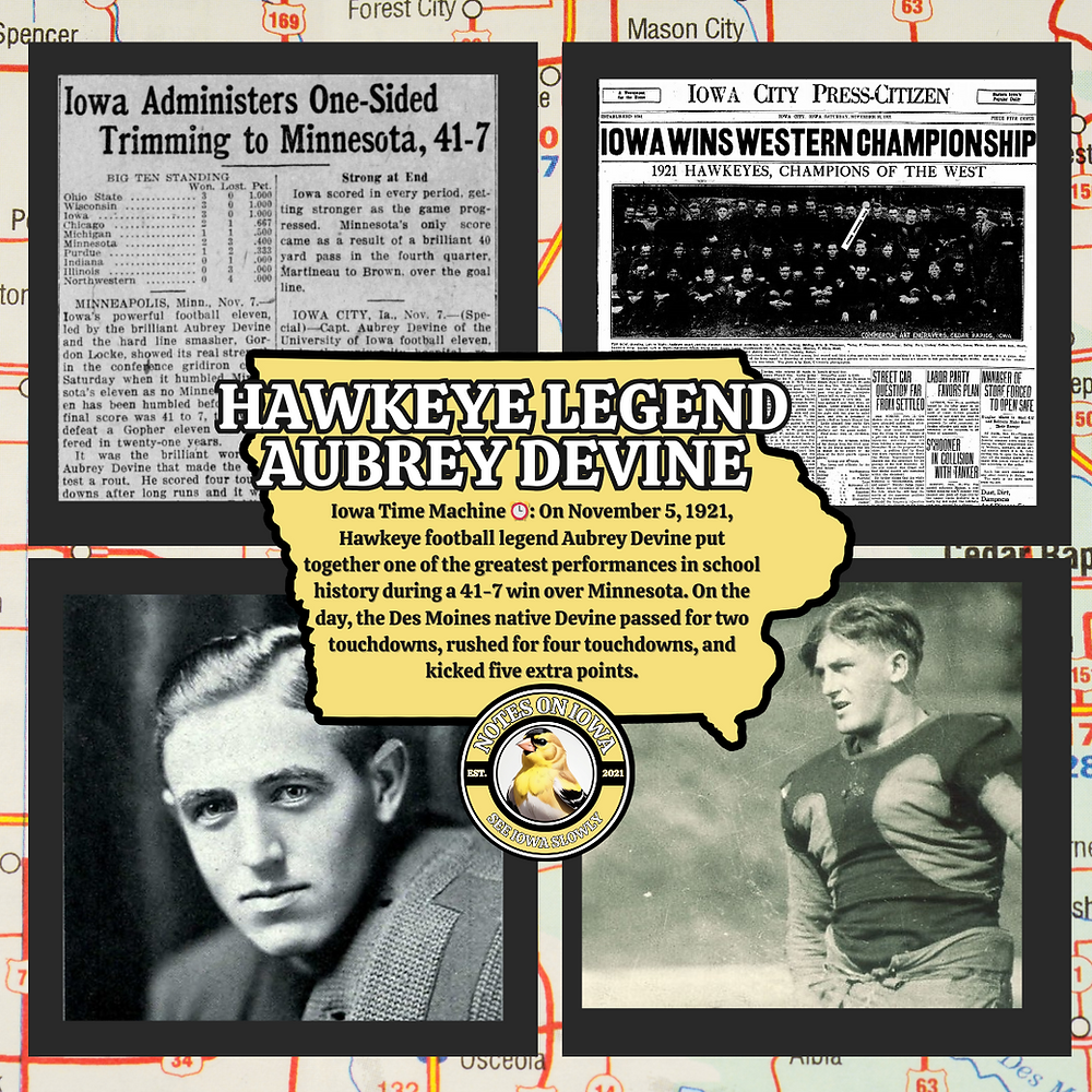 Hawkeye Great Aubrey Devine: Iowa Time Machine November 5, 1921