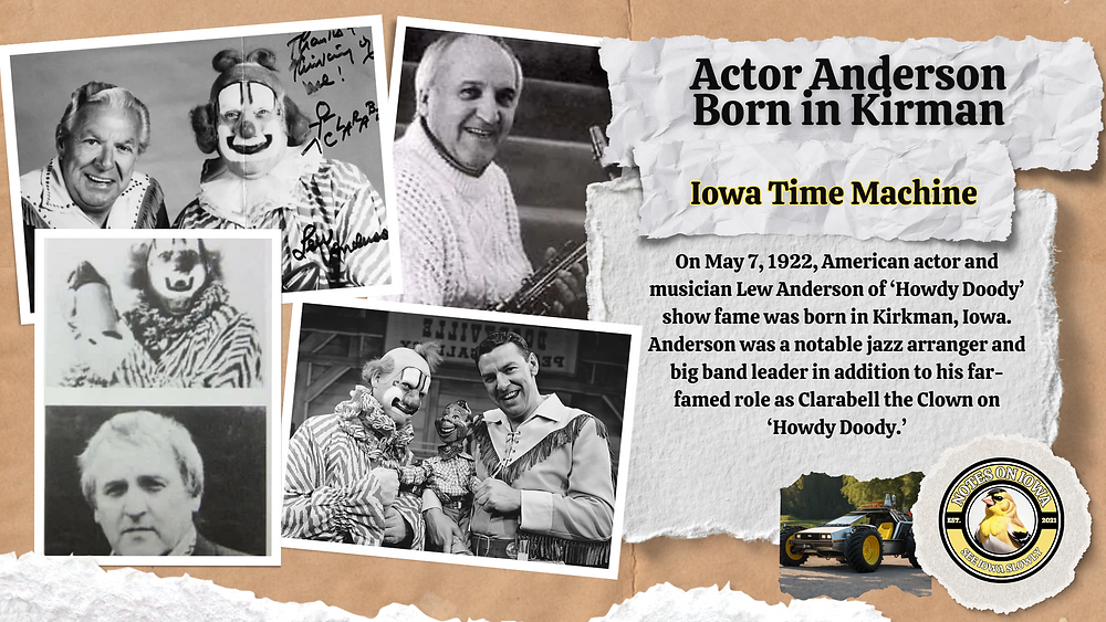 Iowa Time Machine: Actor Lew Anderson - May 7, 1922