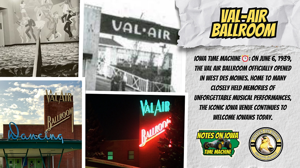 Val Air Ballroom - Iowa Time Machine June 6, 1939