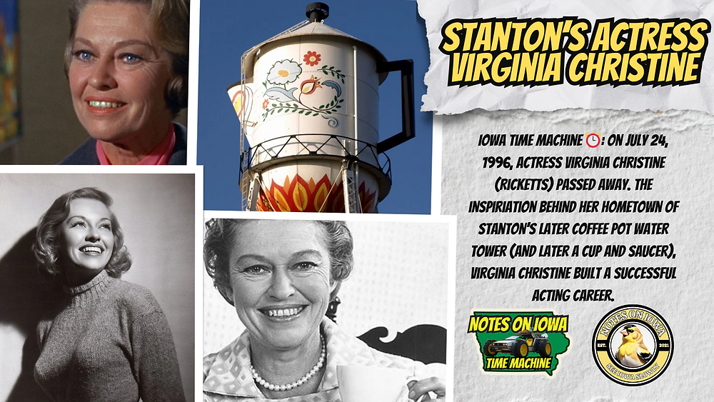 Iowa Actress Virginia Christine: Iowa Time Machine July 24, 1996