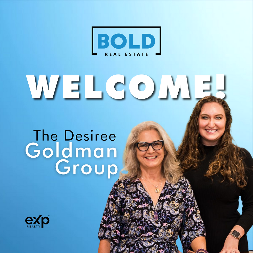 BOLD Real Estate Welcomes Desiree Goldman and Becca Ferris Chavez with ...