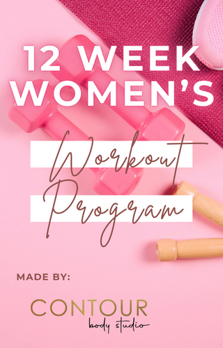 12 Week Women's Workout Program | Contour Body Studio
