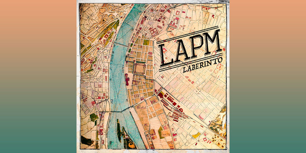 LAPM rompe el silencio con su nuevo álbum Laberinto