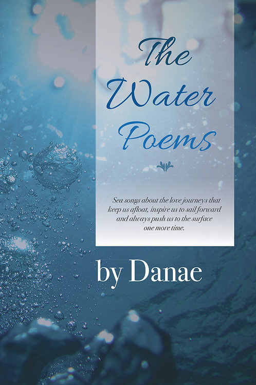 The Water Poems | dzetterlund.com