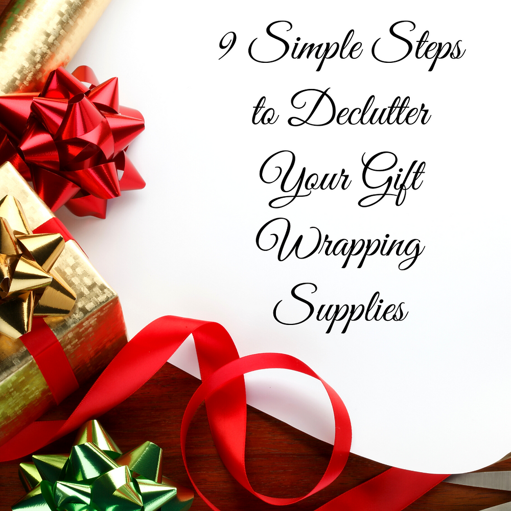 9 Simple Steps to Declutter Your Gift Wrapping Supplies