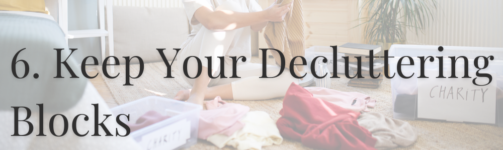 Step-by-Step, How to Make Your Custom Annual Decluttering Plan