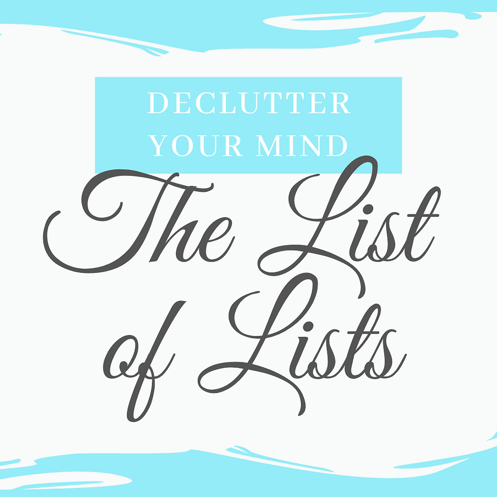 The List of Lists to Declutter your Mind