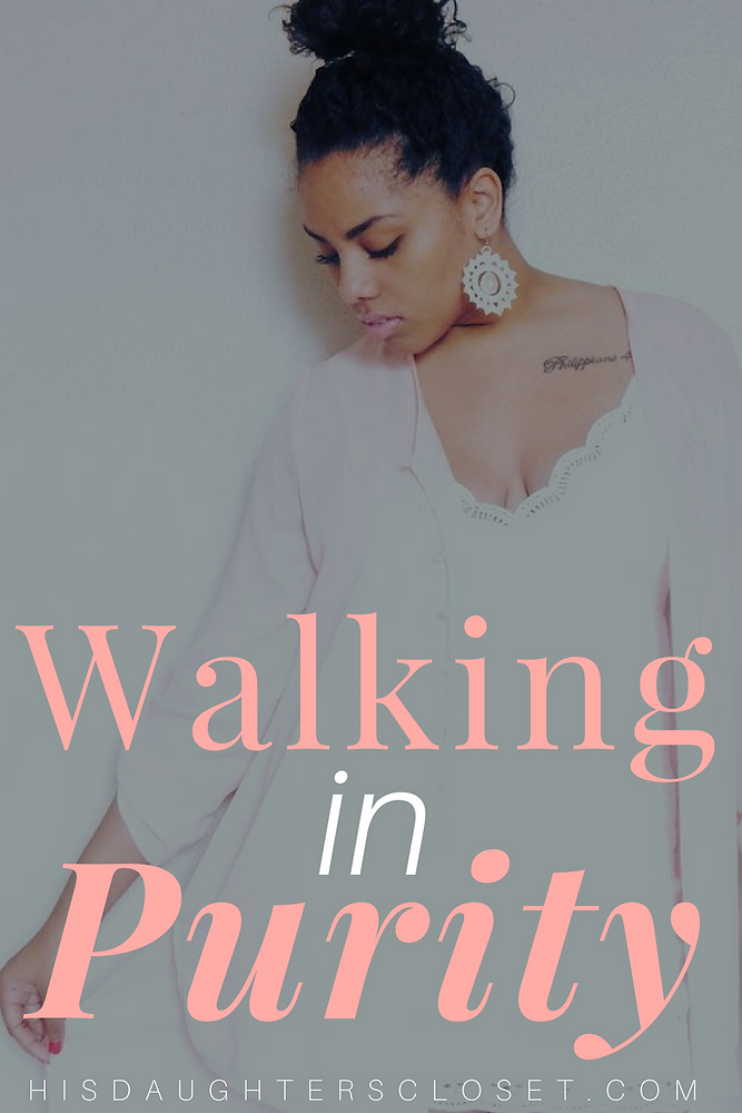 Walking in Purity