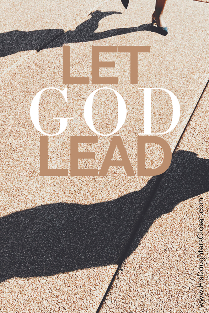 Let God Lead