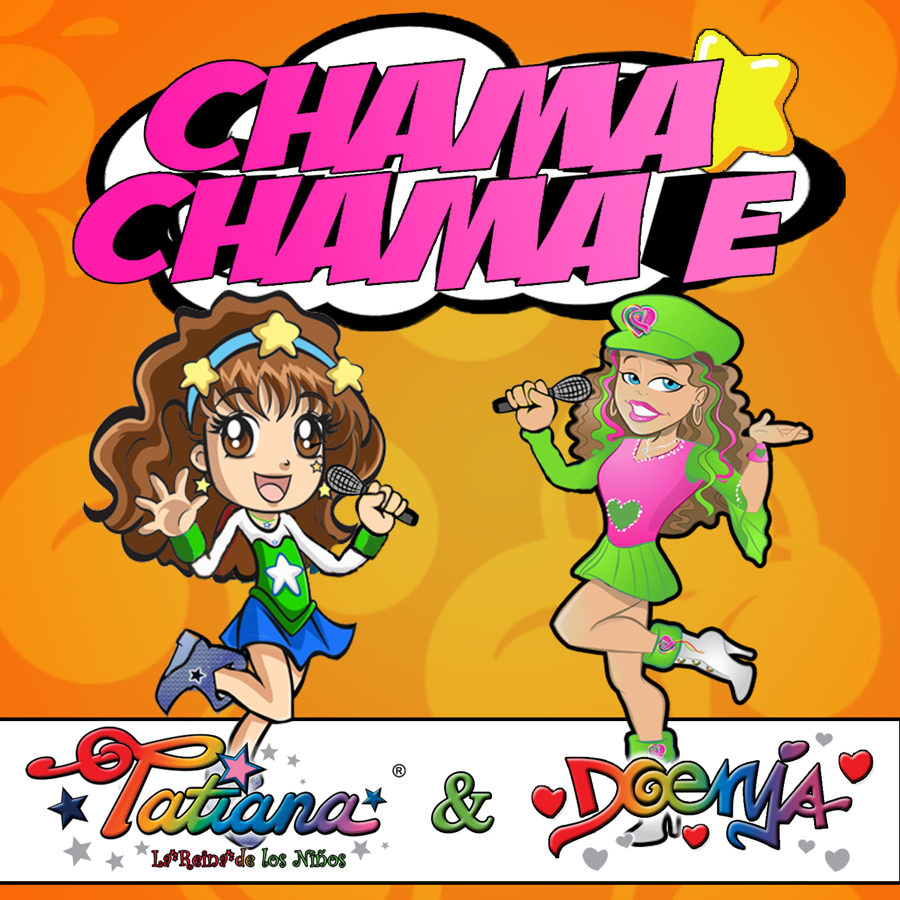 Chama Chama E | Tatiana