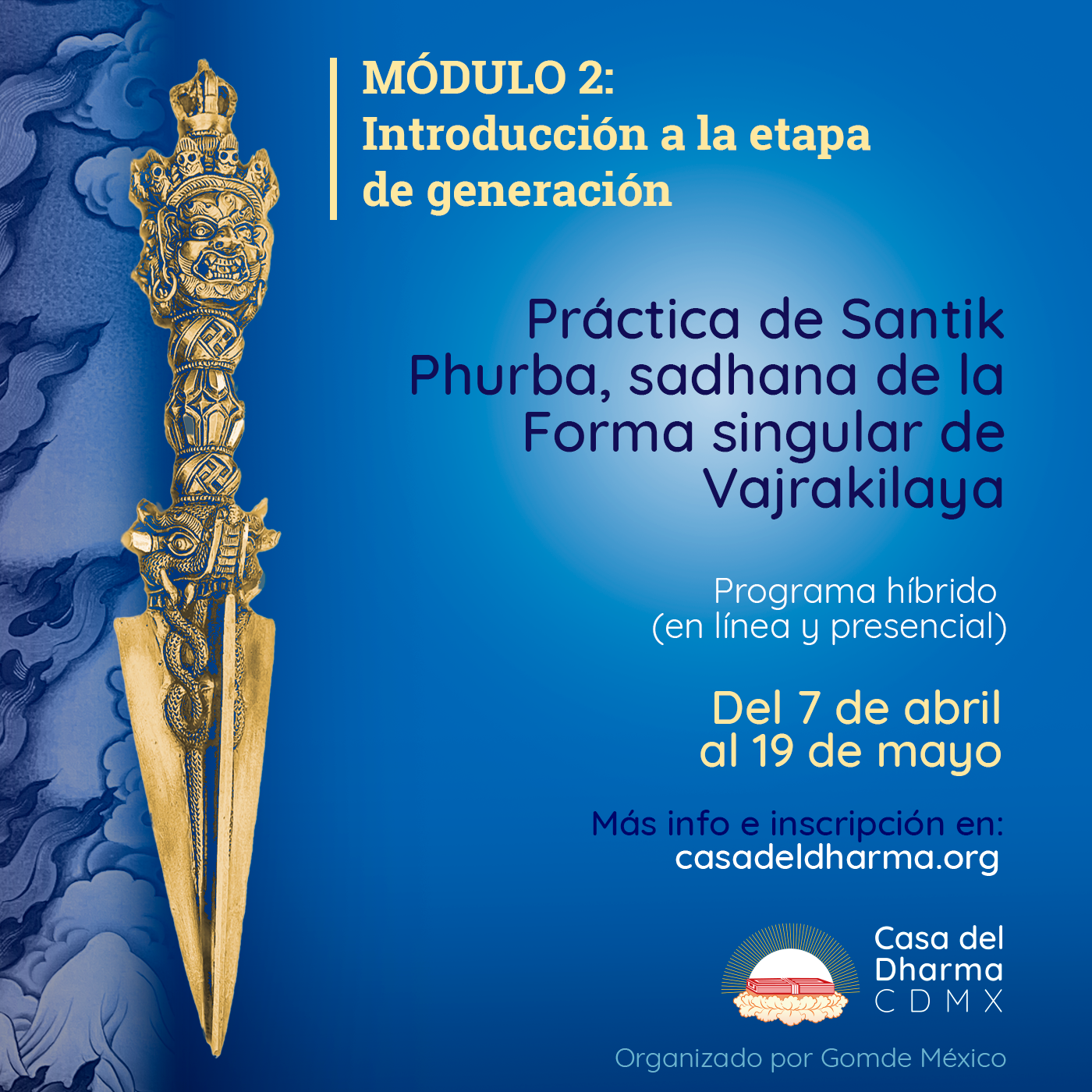 Práctica de Santik Phurba, sadhana de la Forma singular de Vajrakilaya MÓDULO 2: Introducción a ...