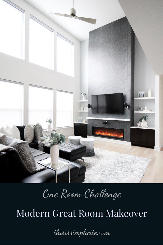 One Room Challenge - Week 6: Modern Two Story Great Room Makeover