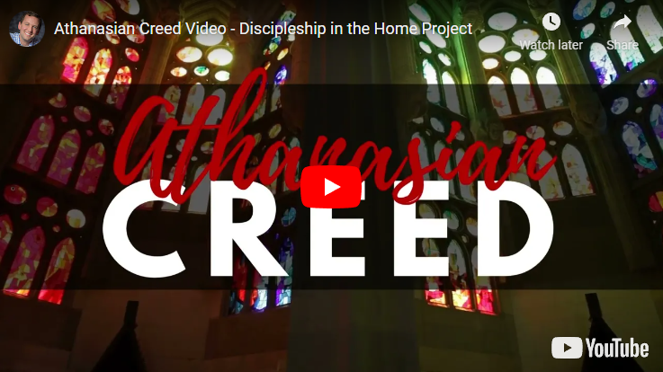 Teaching Your Children the Athanasian Creed