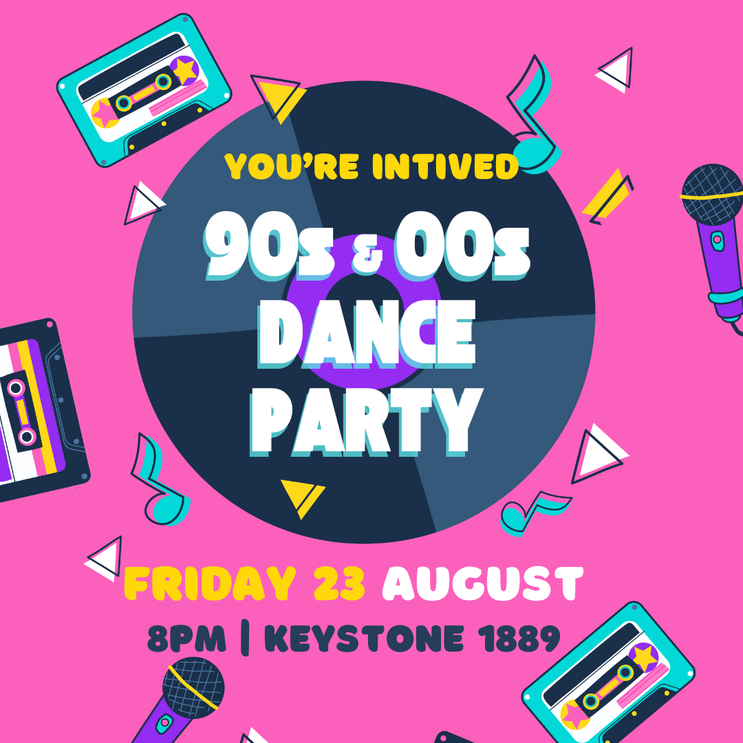 90s & 00s Dance Party! | KeyStone est. 1889