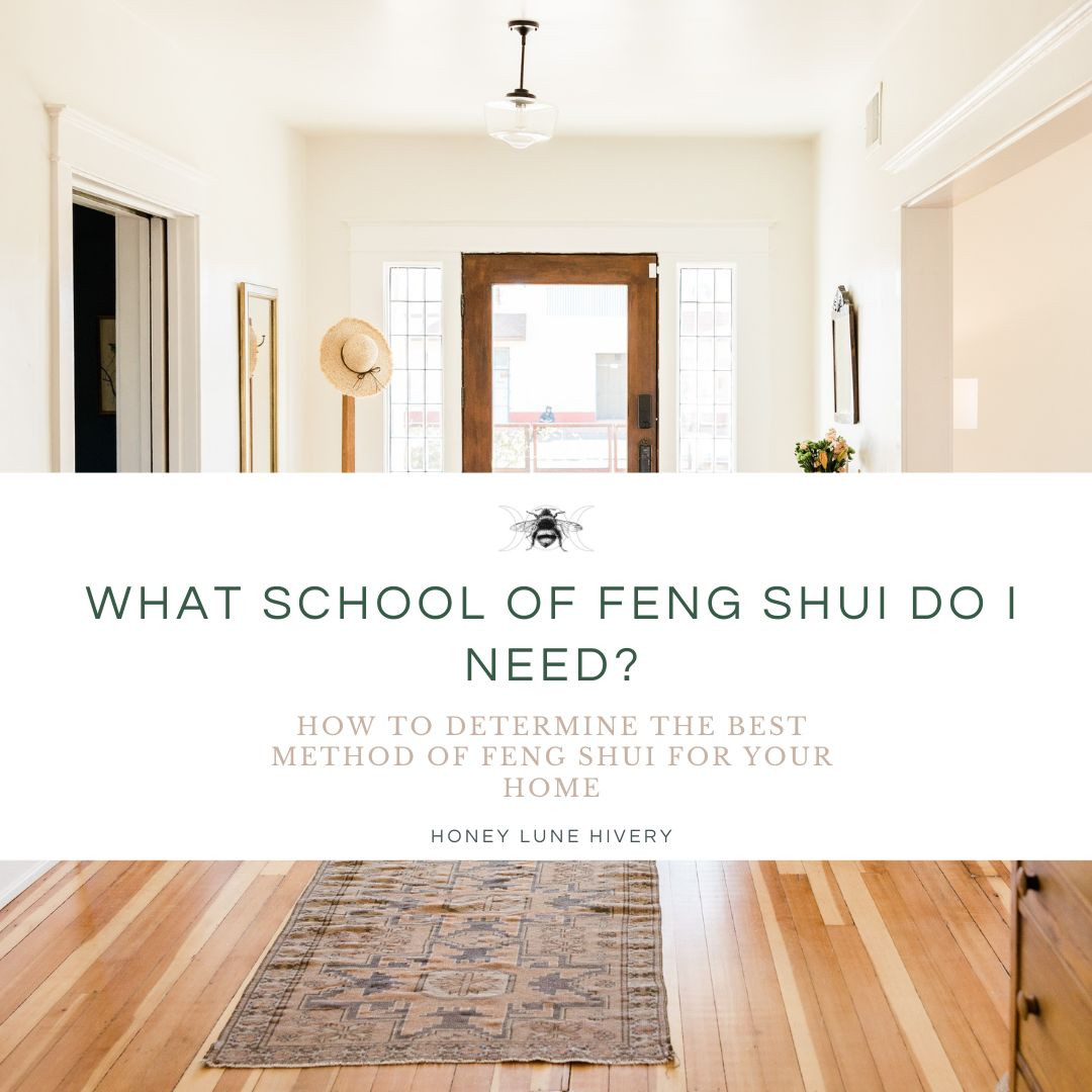 Which School of Feng Shui should I use?