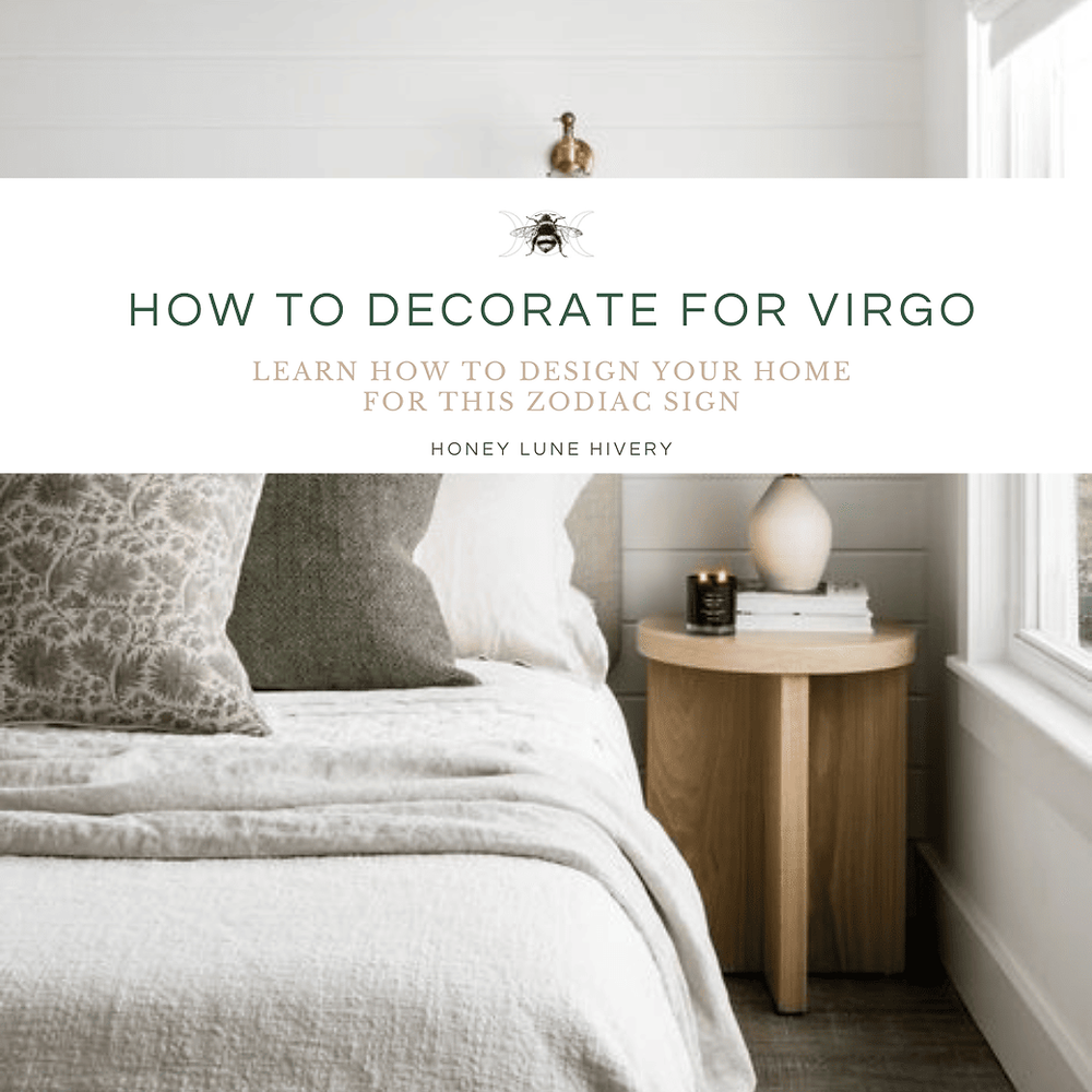 How to Decorate for Virgos