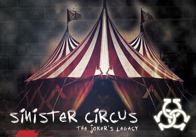SINISTER CIRCUS: The Joker's Legacy | Omventure Canada
