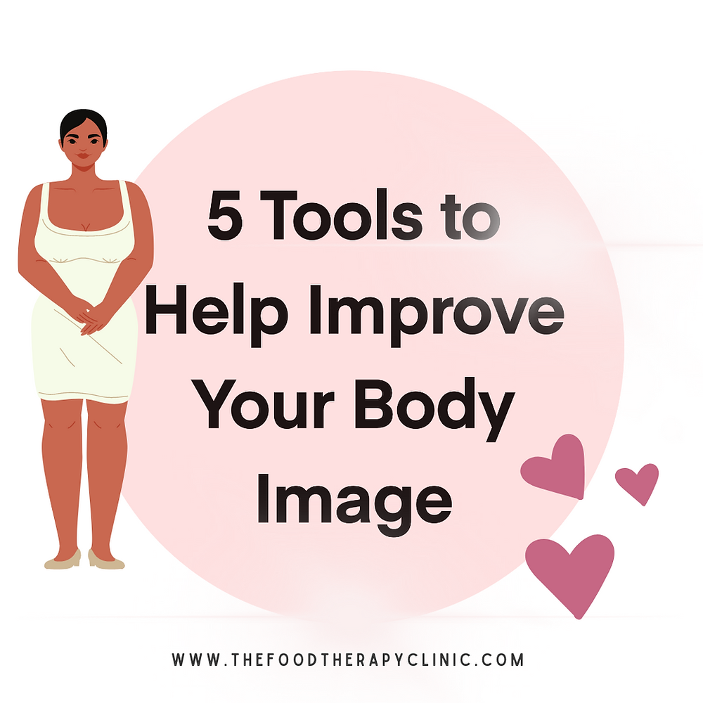 5 Tools to Help Improve Your Body Image
