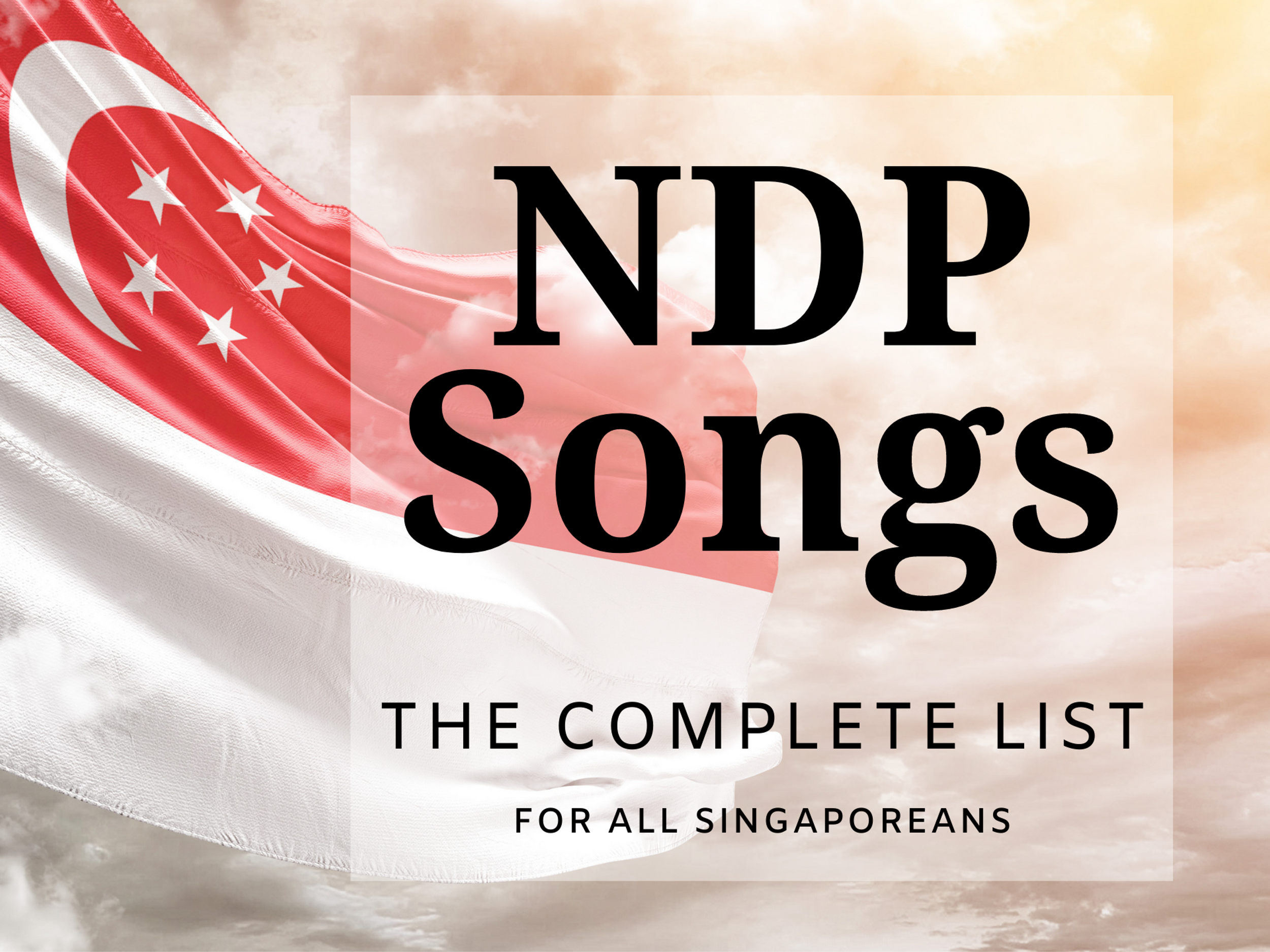 NDP Songs (2025 Updated!) - The Complete List for all Singaporeans