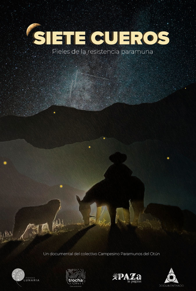 Siete Cueros: Pieles de la Resistencia Paramuna | Fondo Lunaria